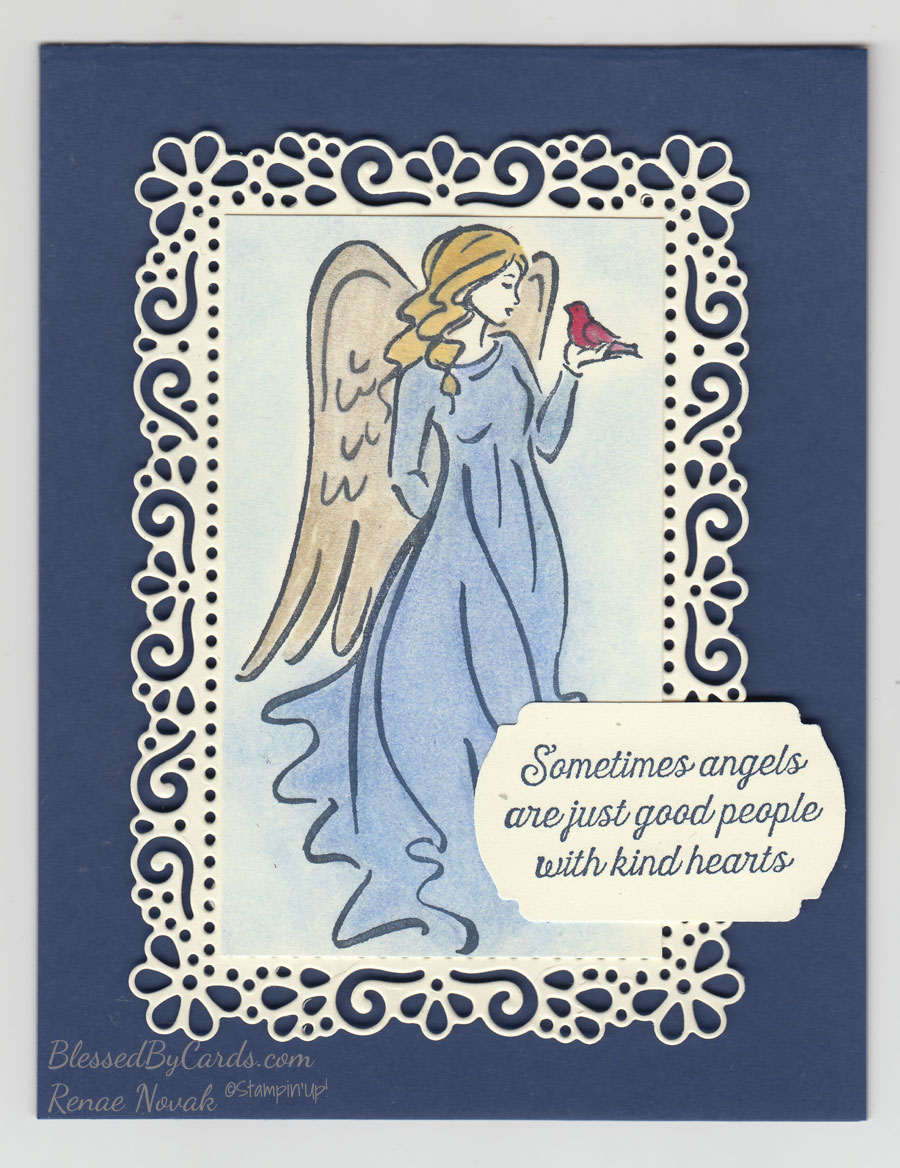 Angels of Peace-Good People Kind Hearts – Blessed By Cards w/Renae Novak